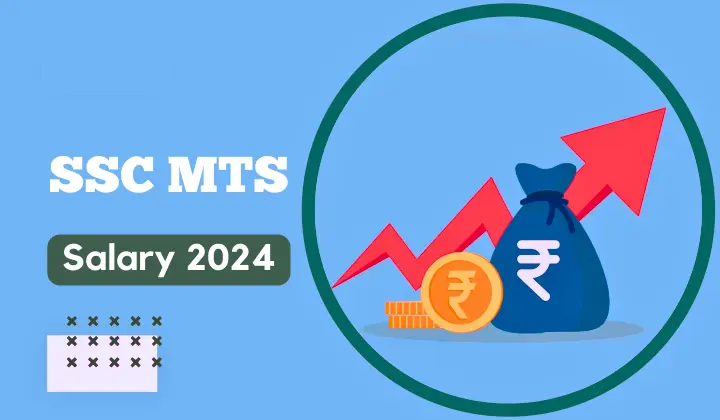 SSC MTS Salary 2024, Job Profile and Career Growth