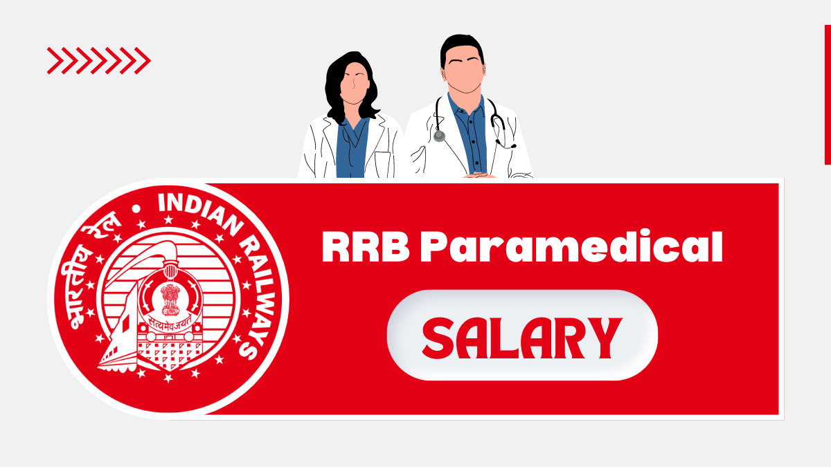 RRB Paramedical Salary 2024 Check Post Wise Salary Allowances RRB Paramedical Salary 2024 Check Post Wise Salary Allowances