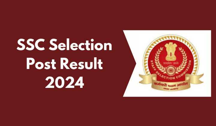 SSC Selection Post Phase 12 Result 2024, Download Link