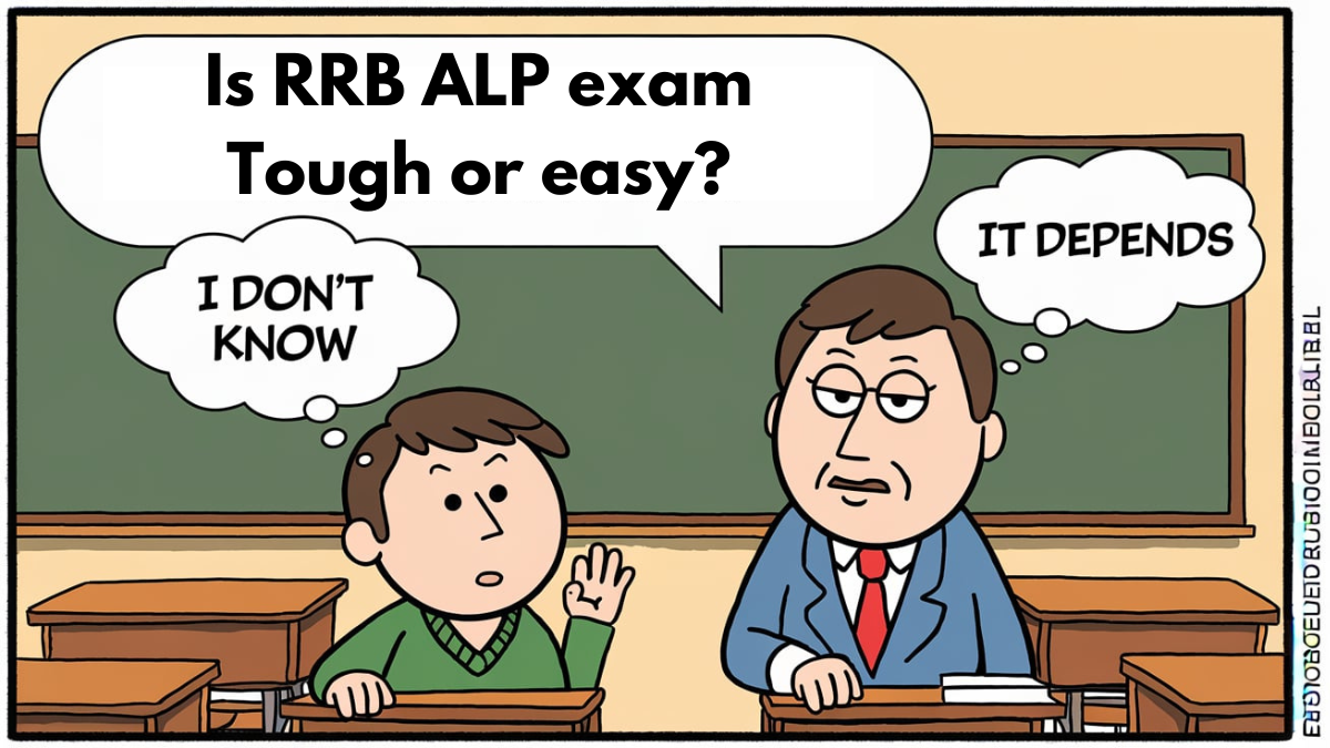 Is RRB ALP Exam Tough Or Easy 