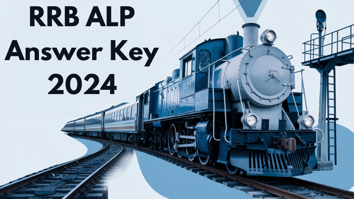 RRB ALP Answer Key 2024 Out Download Response Sheet PDF