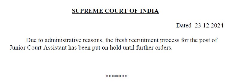 Supreme Court Junior Court Assistant Recruitment 2024 [On Hold]