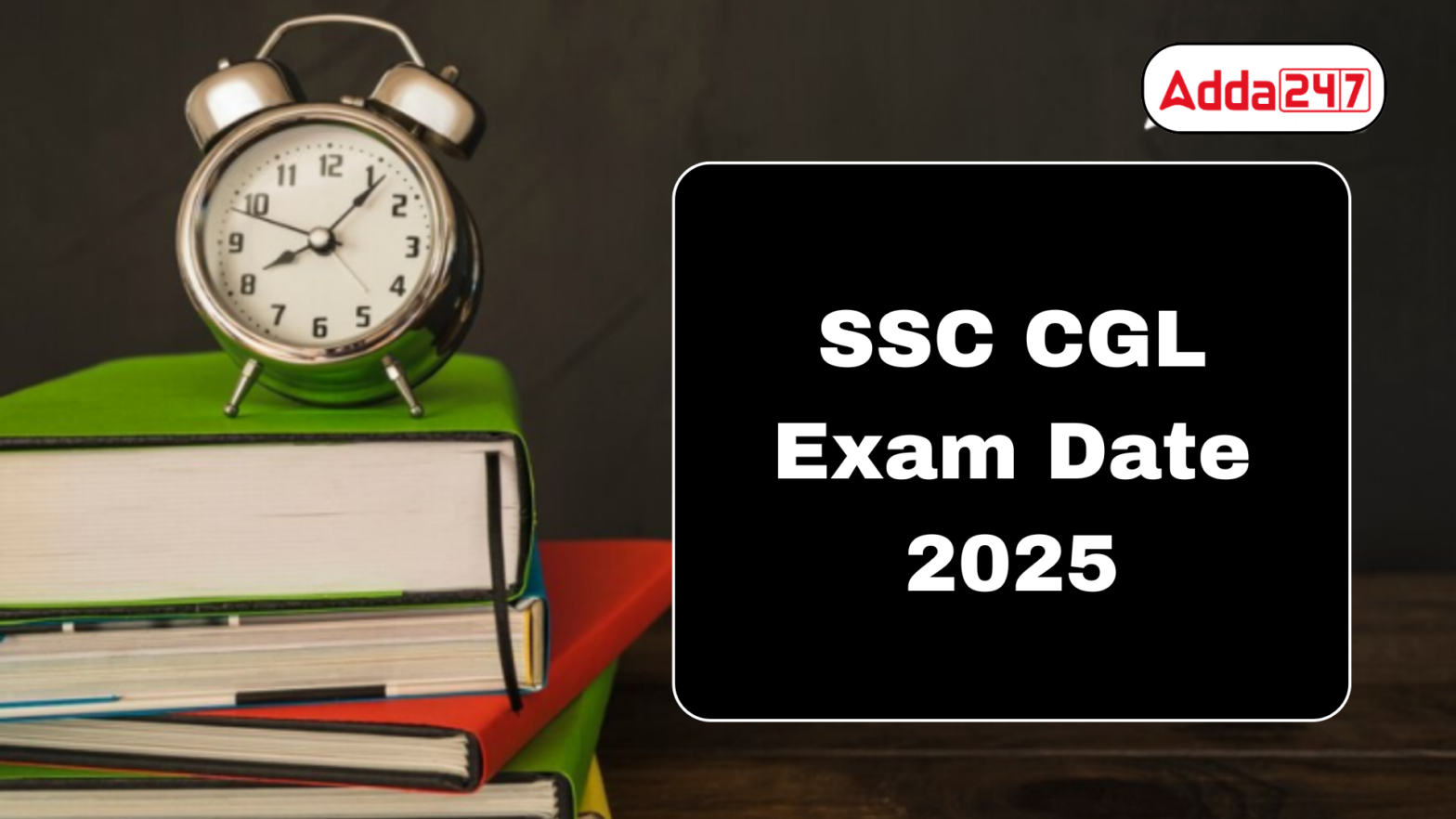 SSC CGL Exam Date 2025 Out, Check Complete Exam Schedule for Tier 1 Exam